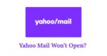 Yahoo Mail Won't Open? | Quick Fix Guide